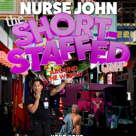 Nurse John "The Short Staffed Tour" 巡迴棟篤笑表演 2026 香港站